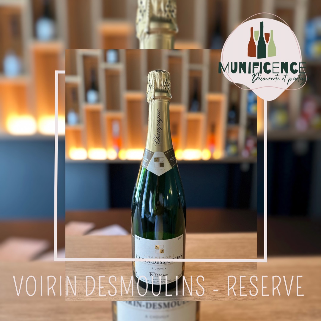 Voirin Desmoulins – Réserve – Munificence